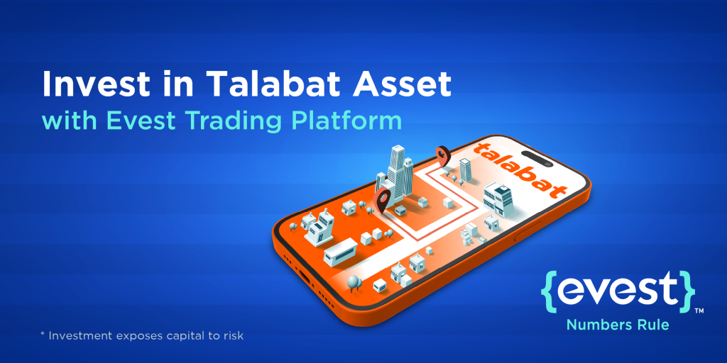 Invest in Talabat Asset with Evest Trading Platform